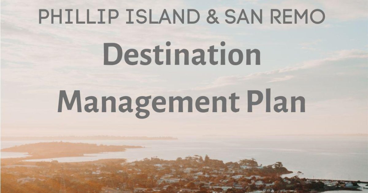 Phillip Island and San Remo Destination Management Plan